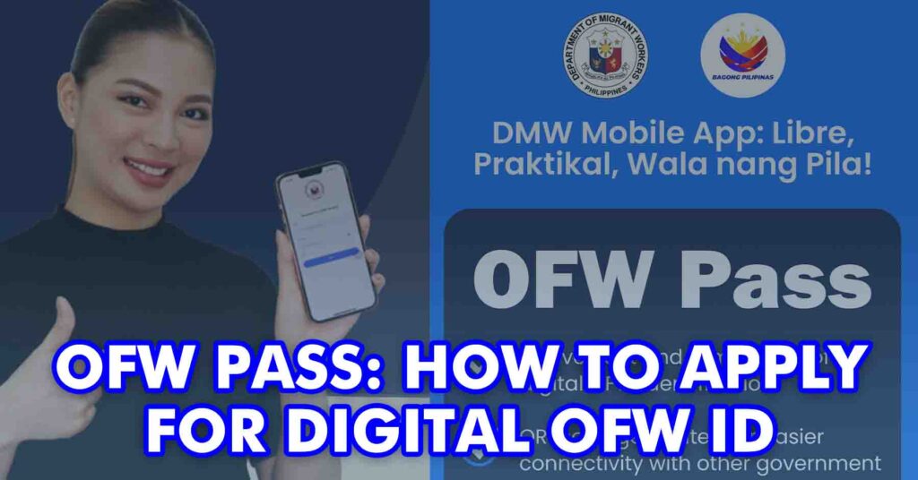OFW Pass: How to Apply Digital ID Pass for OFWs | OFW Travel Pass Online Requirements